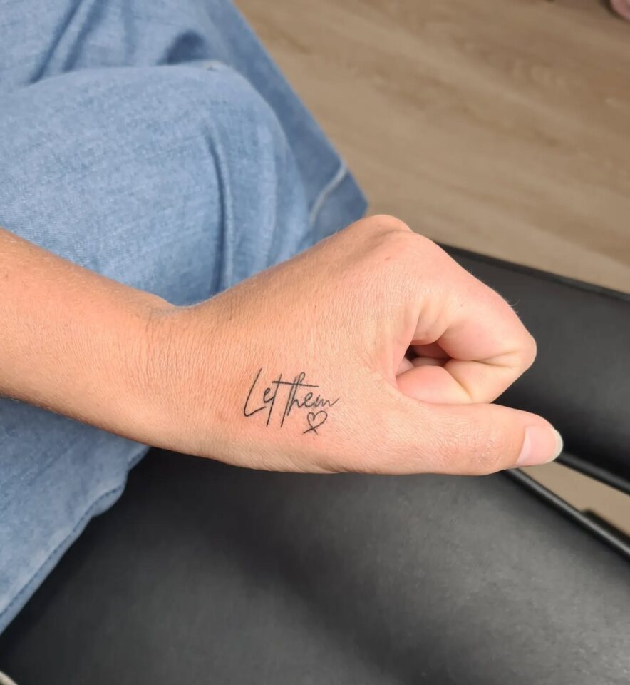 55+ Creative Let Them Tattoo Ideas for Self-Expression